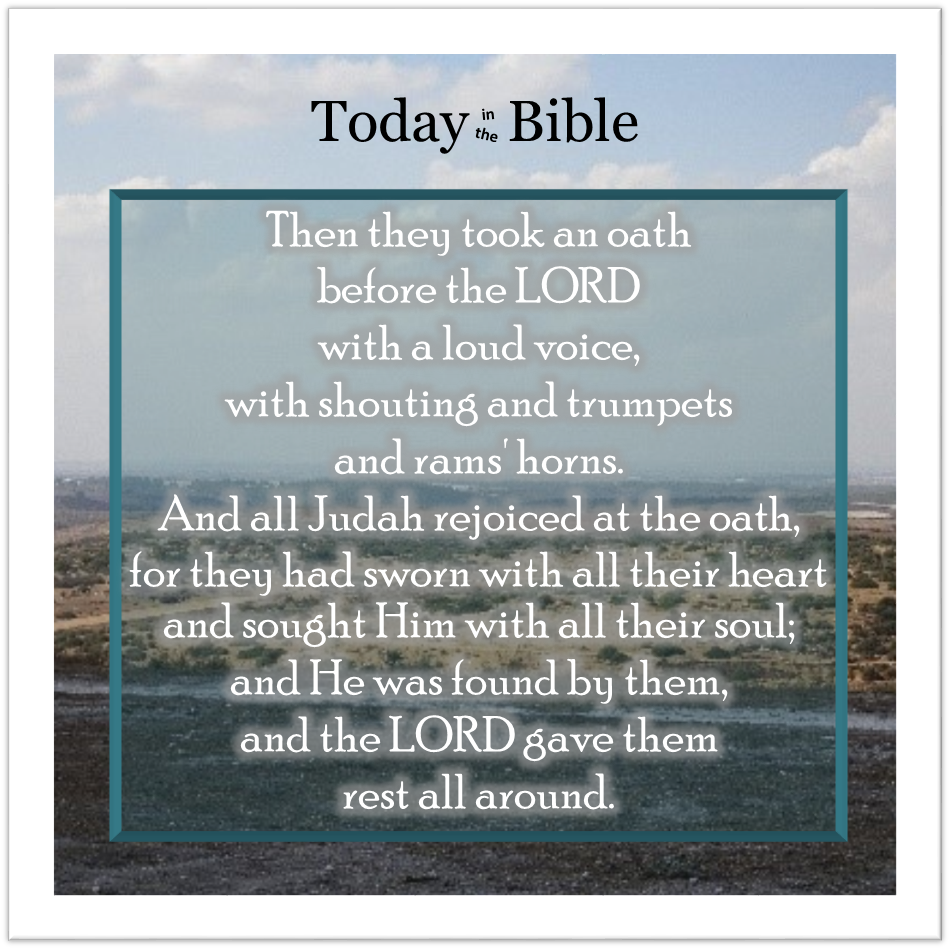 Sivan 19 – They entered into a covenant to seek the LORD God of their ...