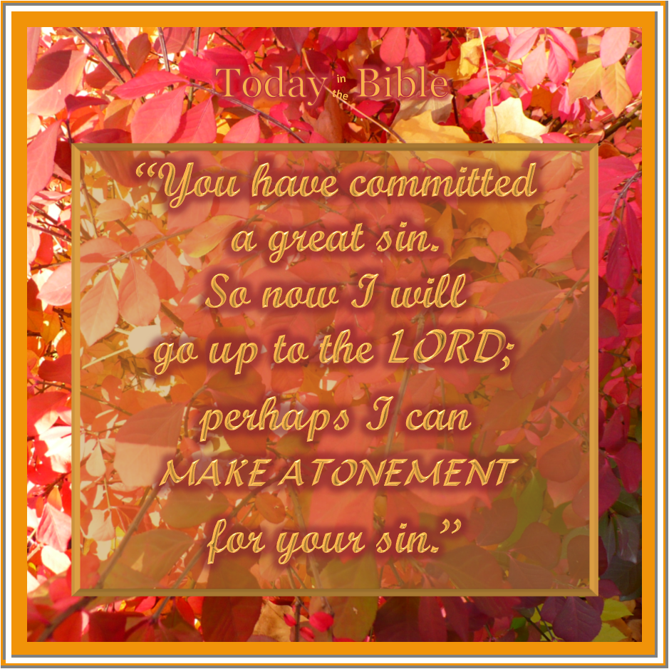 Tammuz 18 – Atonement – Today in the Bible