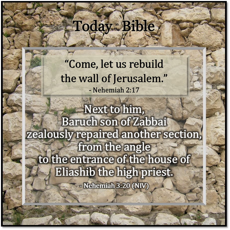 Av 27 – Baruch, son of Zabbai – Today in the Bible